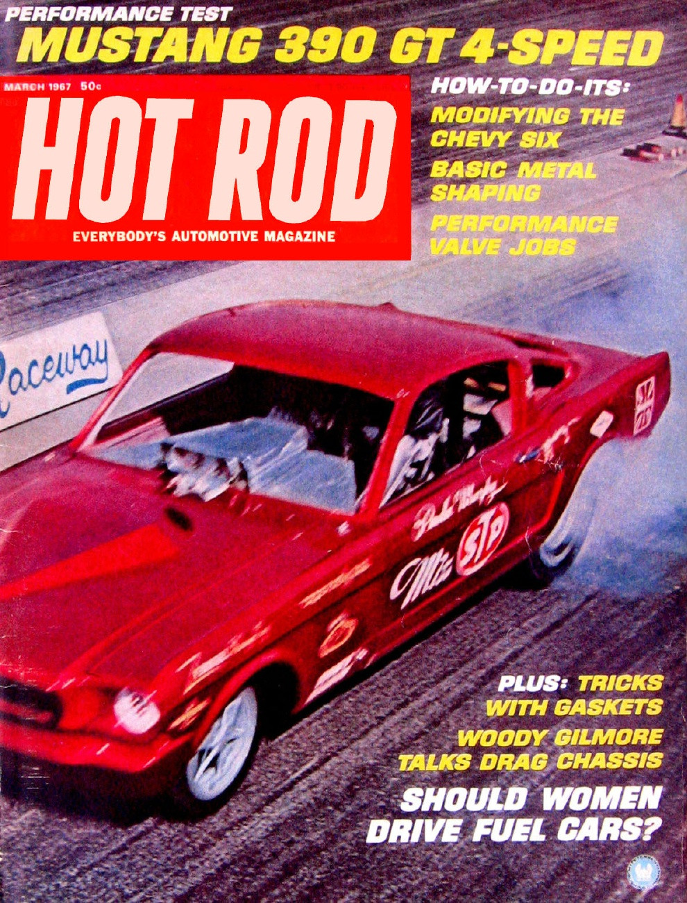 HOT ROD 1967 MAR - MUSTANG 390 GT, AA/GASSER - 1960-1969 - JIM'S MEGA ...