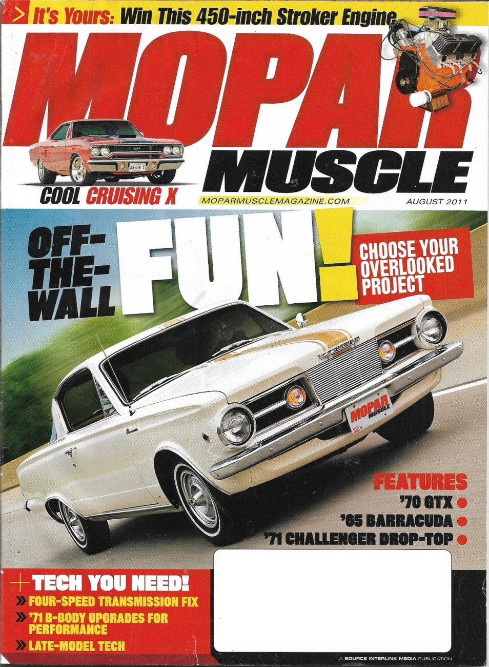 MOPAR MUSCLE 2011 AUG - 440-6 GTX, STROKERS, MORE GRUNT FOR A NEW ...
