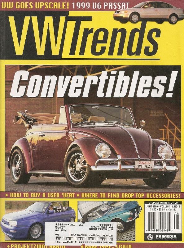 VW TRENDS 1999 JUNE - NEW V6 PASSAT, RARE TYPE 34 GHIA DROPTOP, 1600 ...