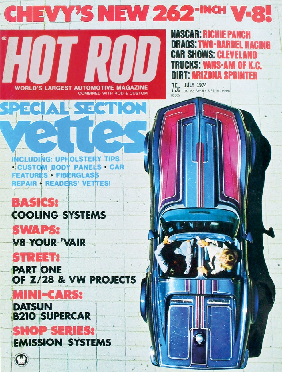 HOT ROD 1974 JULY - VETTE Spcl, SHARP B-210, 262 MOUSE - 1970-1979 ...