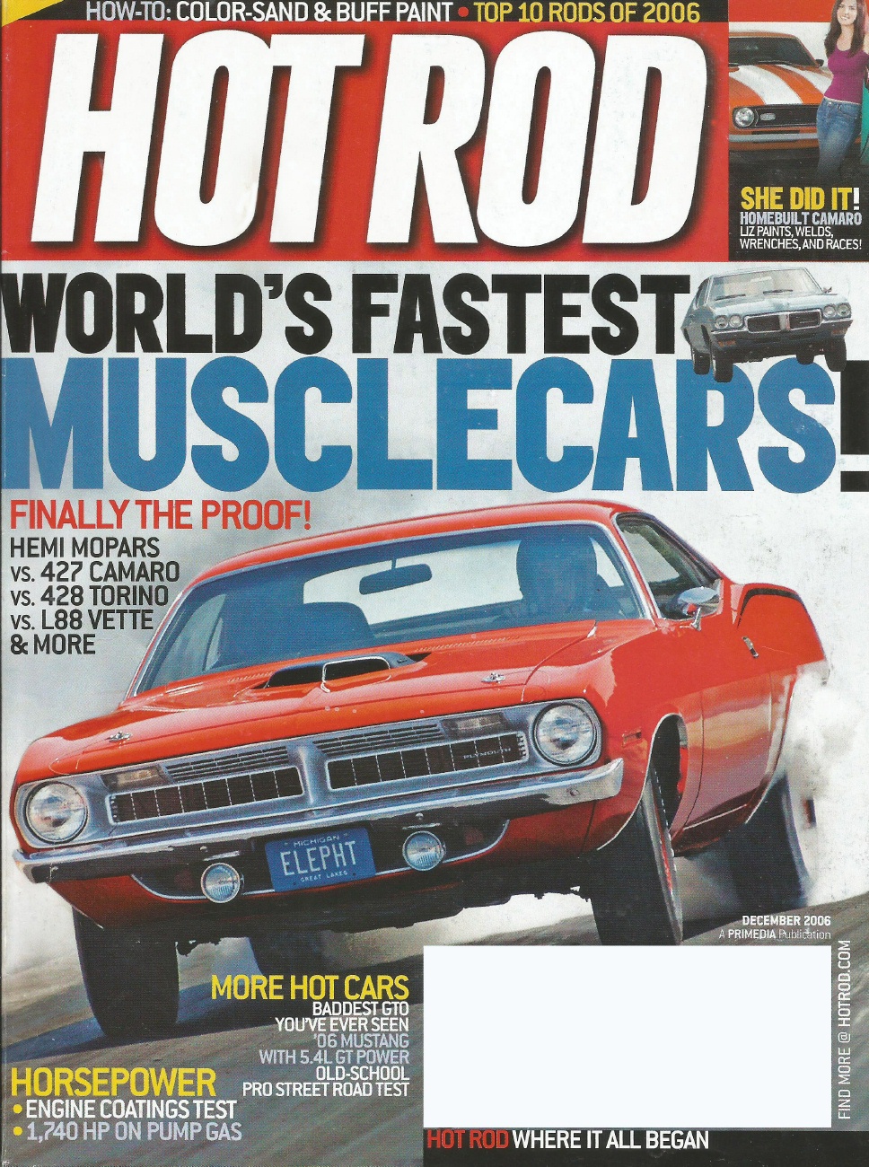 HOT ROD 2006 DEC - LIZ MILES, FASTEST MUSCLECARS - 2000-2009 - JIM'S ...