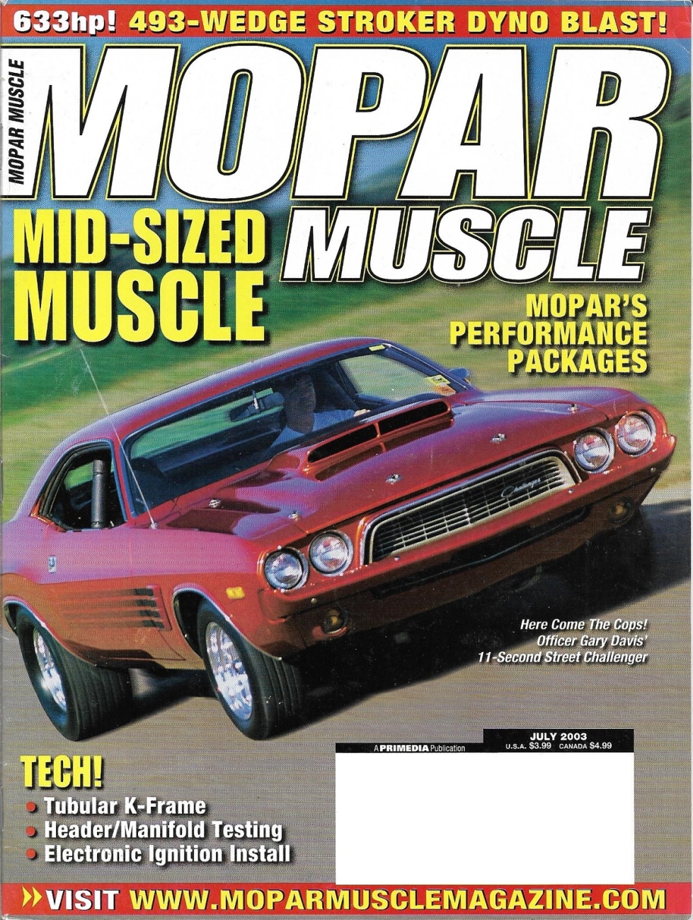 MOPAR MUSCLE 2003 JULY - 633hp WEDGE, TUBULAR-K - 2000-2009 - JIM'S ...