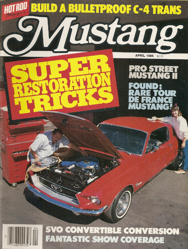 MUSTANG by HOT ROD 1986 APR V 4, #2 - RESTORATIONS - MUSTANG BY HOT ROD ...