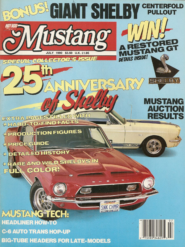 MUSTANG by HOT ROD 1990 JULY - SHELBY SPECIAL, GT/CS - MUSTANG BY HOT ...