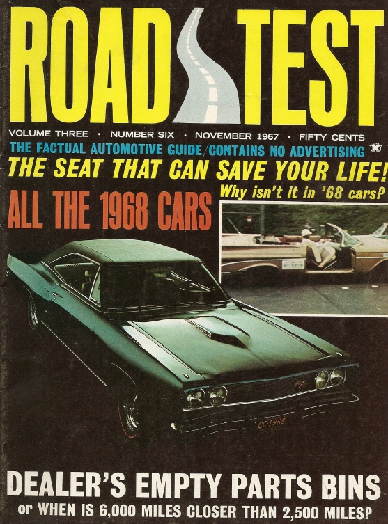 ROAD TEST MAGAZINE 1967 NOV - NEW AMERICAN CARS, KINEMATIC SAFETY SEAT ...